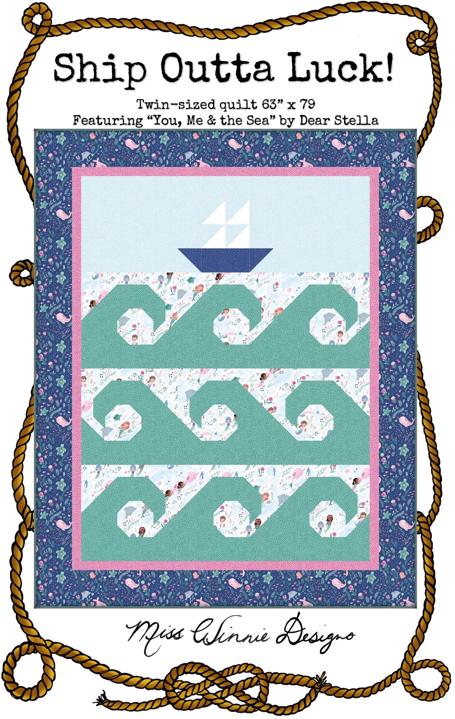 Ship Outta Luck! -- Quilt Pattern PDF | Miss Winnie Designs